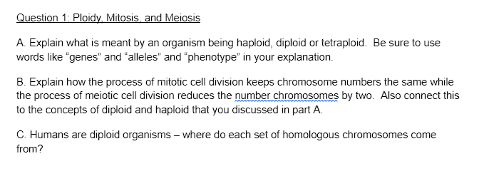 Solved Question 1: Ploidy, Mitosis, and Meiosis A. Explain | Chegg.com