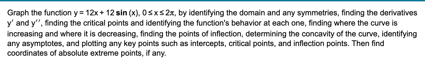 Solved Graph the function y=12x+12sin(x),0≤x≤2π, by | Chegg.com