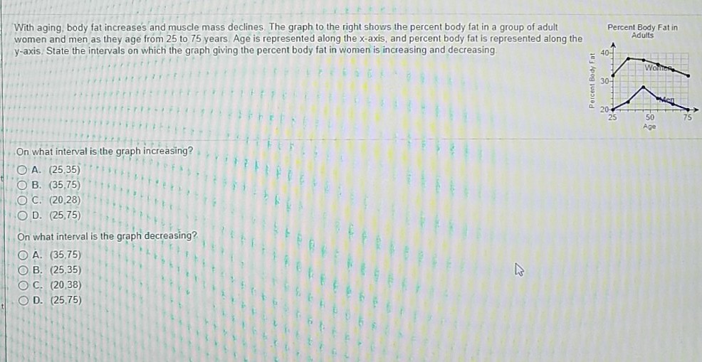 Solved With aging, body fat increases and muscle mass | Chegg.com