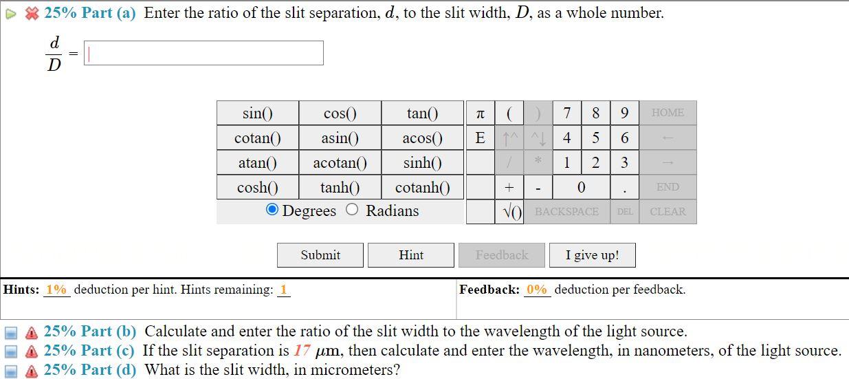 Solved (11%) Problem 7: In a diffraction experiment, a | Chegg.com