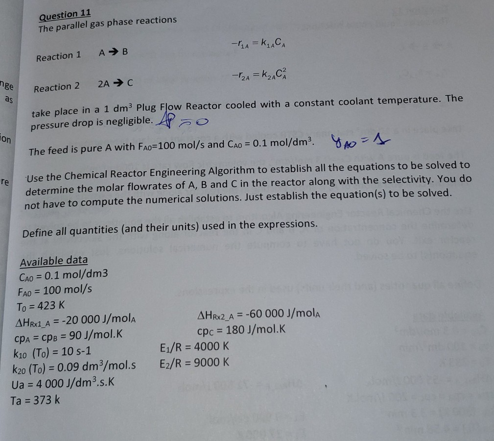 Question 11 The parallel gas phase reactions -rA = | Chegg.com