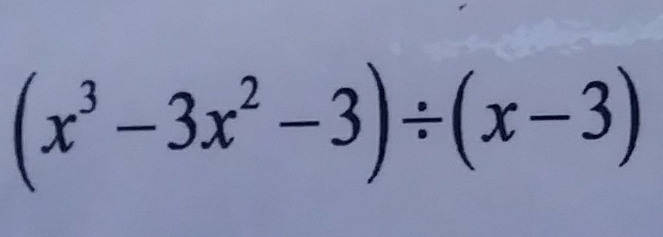 Solved (x² – 3x² – 3) = (x-3) | Chegg.com