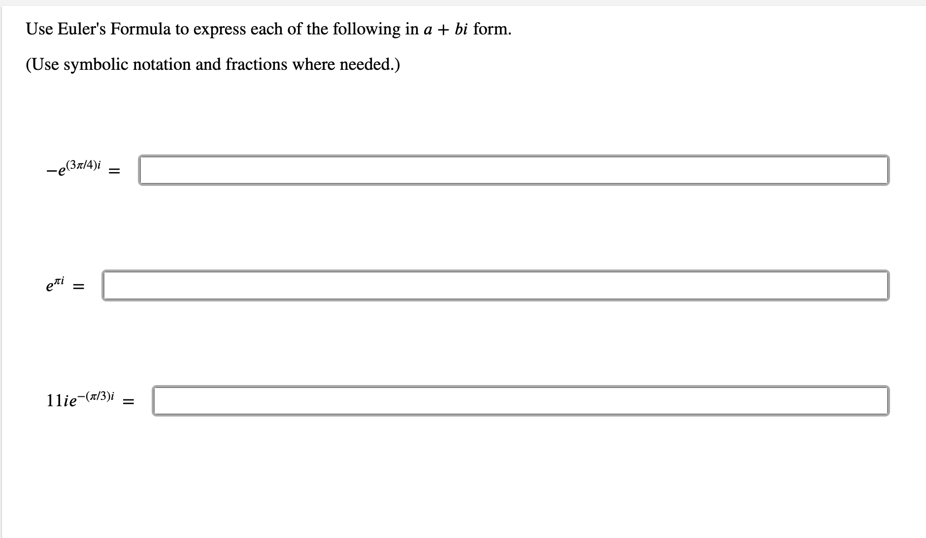 Solved Use Euler's Formula to express each of the following | Chegg.com