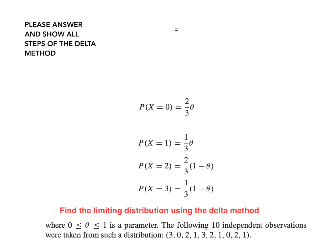 Solved PLEASE ANSWER AND SHOW ALL STEPS OF THE DELTA METHOD | Chegg.com