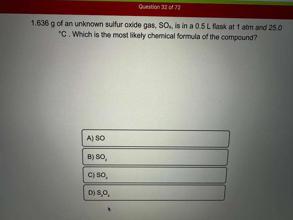 Solved 1.636g of an unknown sulfur oxide gas SO is in a 0.5 | Chegg.com