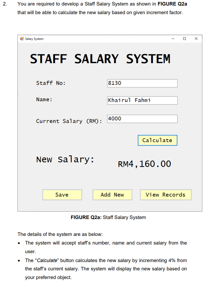 Solved 2. You are required to develop a Staff Salary System | Chegg.com