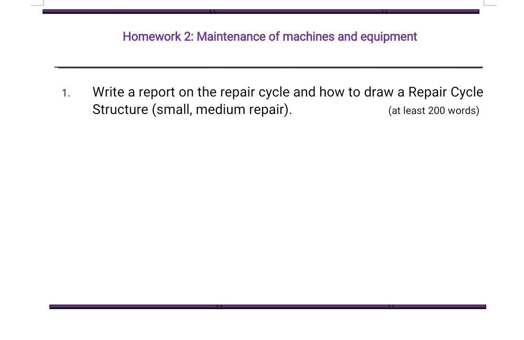 Solved Homework 2: Maintenance of machines and equipment 1. | Chegg.com