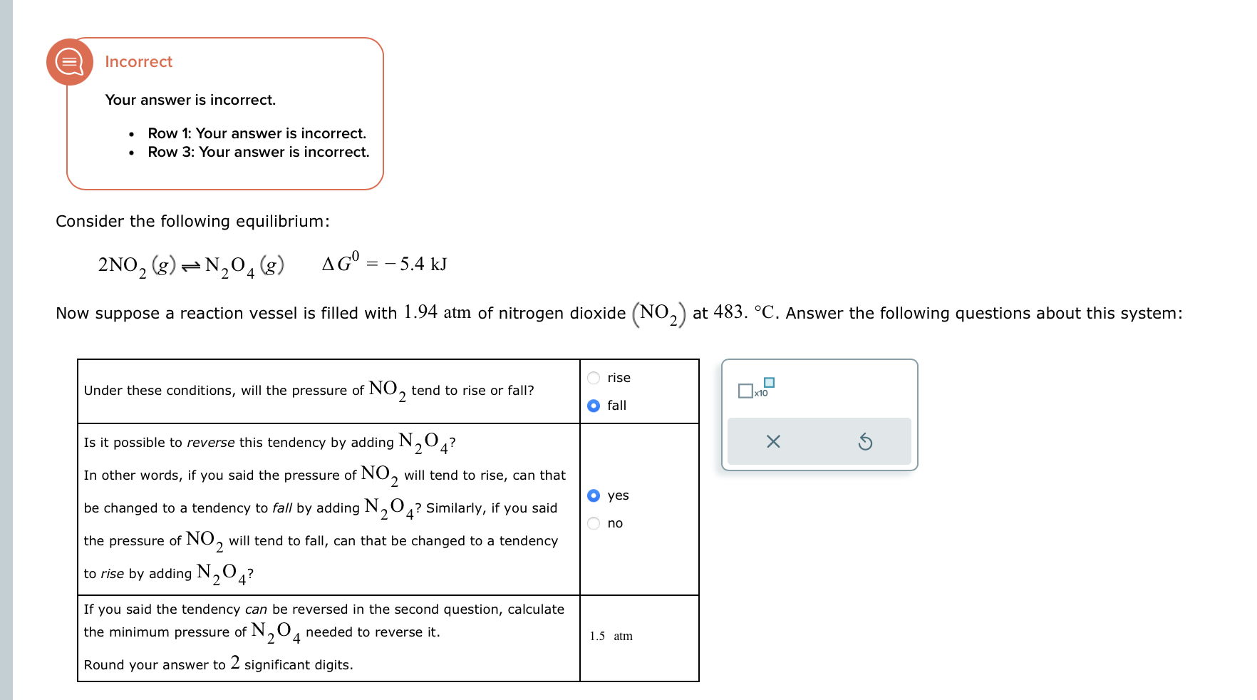 Solved Incorrect Your answer is incorrect. - Row 1: Your | Chegg.com Solved Incorrect Your answer is incorrect. - Row 1: Your | Chegg.com