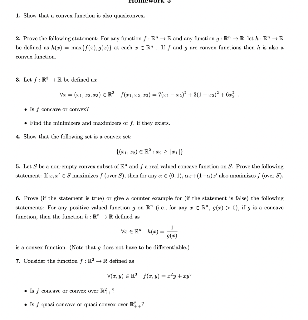 Solved 1. Show that a convex function is also quasiconvex. | Chegg.com