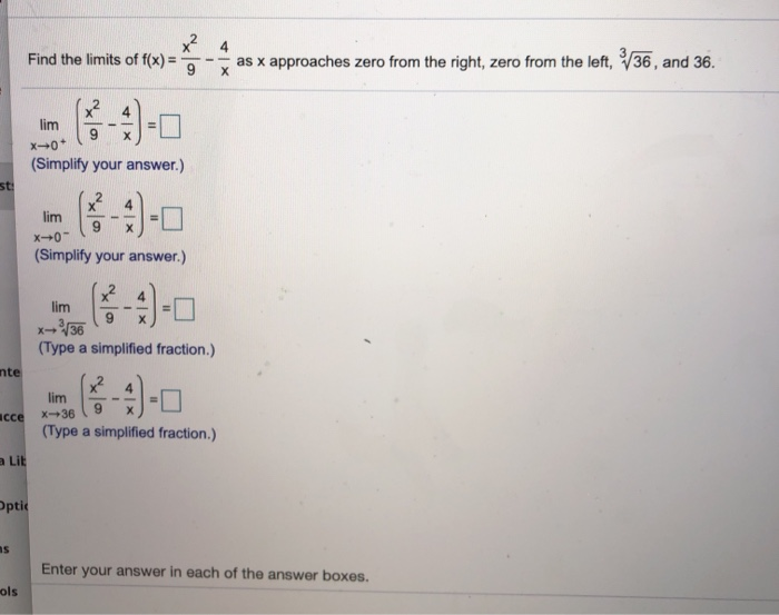 Solved 4 Find the limits of f(x)-9-x as x approaches zero | Chegg.com