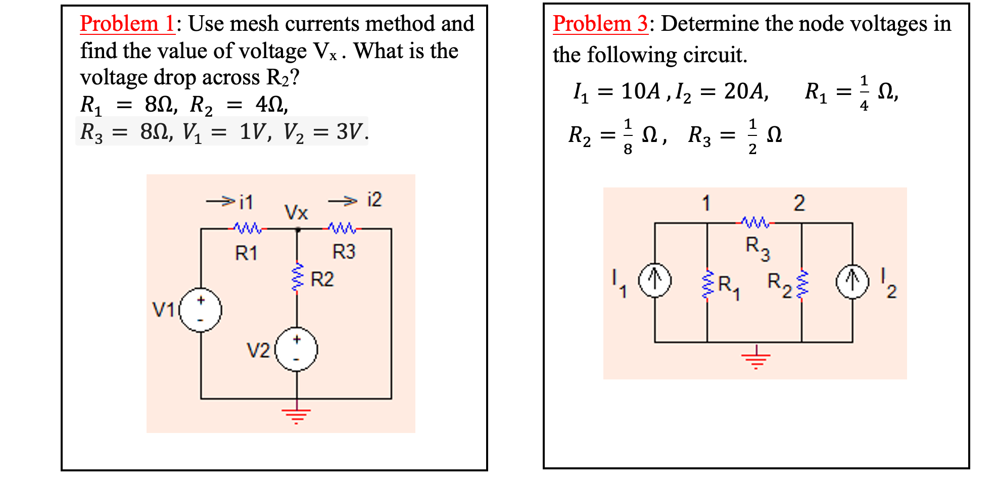 Solved Problem 1: Use mesh currents method and Problem 3: | Chegg.com