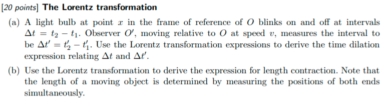 Solved [20 points] The Lorentz transformation (a) A light | Chegg.com