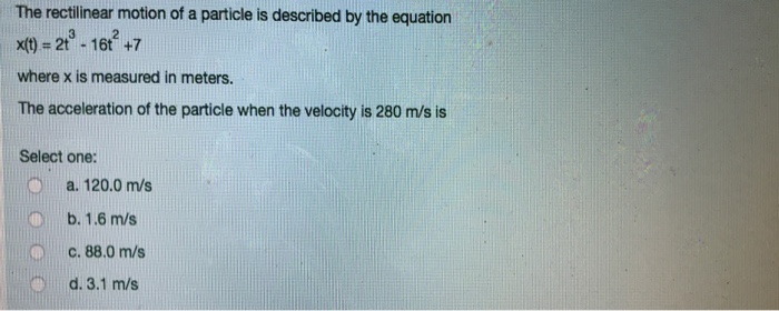 Solved The rectilinear motion of a particle is described by | Chegg.com