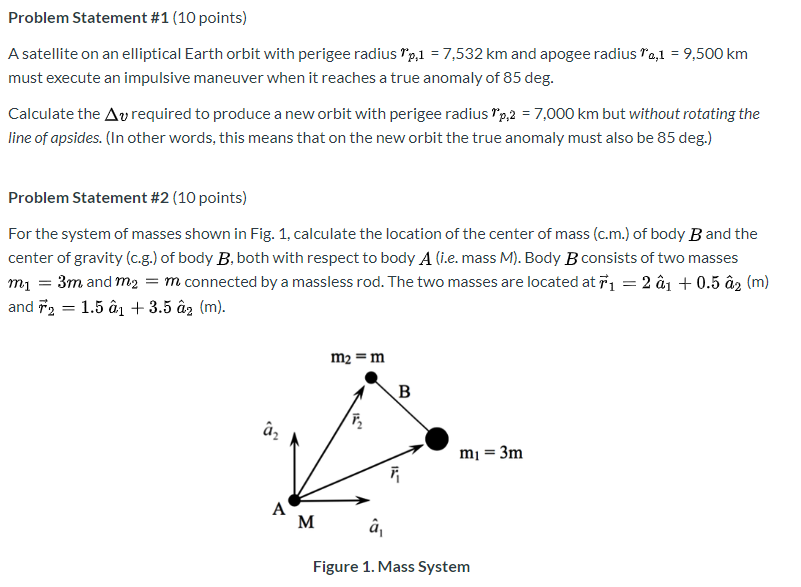 Solved Problem Statement #1 (10 points) A satellite on an | Chegg.com