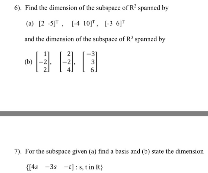 Solved Find the dimension of the subspace of R^2 spanned by | Chegg.com