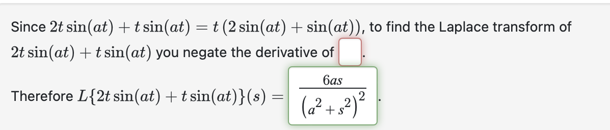Solved Since 2tsin(at)+tsin(at)=t(2sin(at)+sin(at)), to | Chegg.com