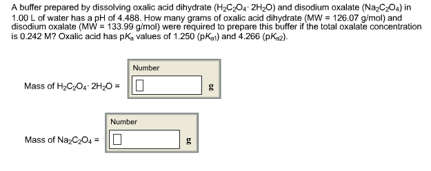 Solved A buffer prepared by dissolving oxalic acid dihydrate | Chegg.com