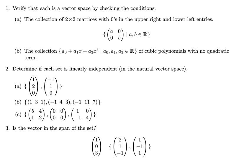 Solved 1. Verify that each is a vector space by checking the | Chegg.com
