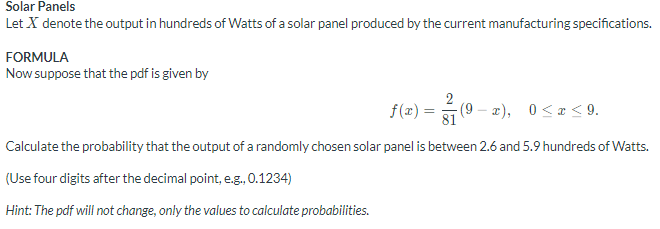 Solved Solar Panels Let X denote the output in hundreds of | Chegg.com