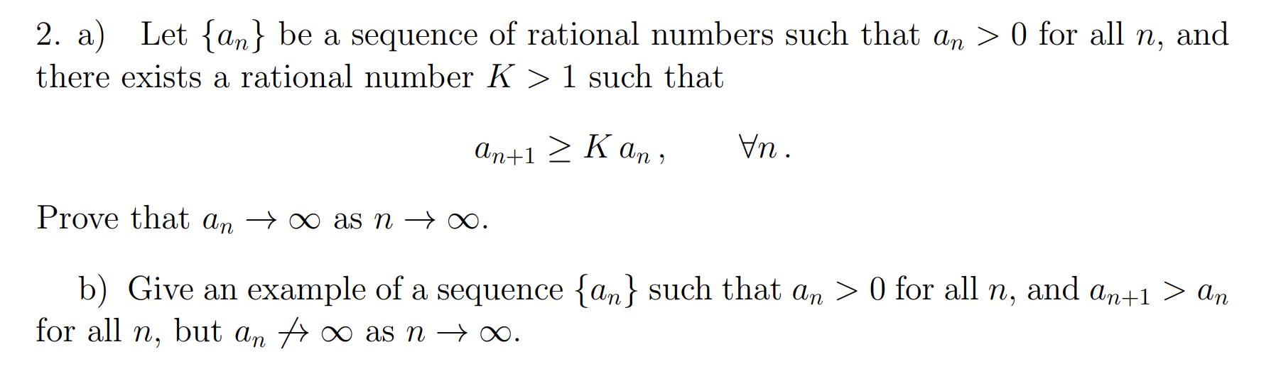 Solved 2. a) Let {an} be a sequence of rational numbers such | Chegg.com