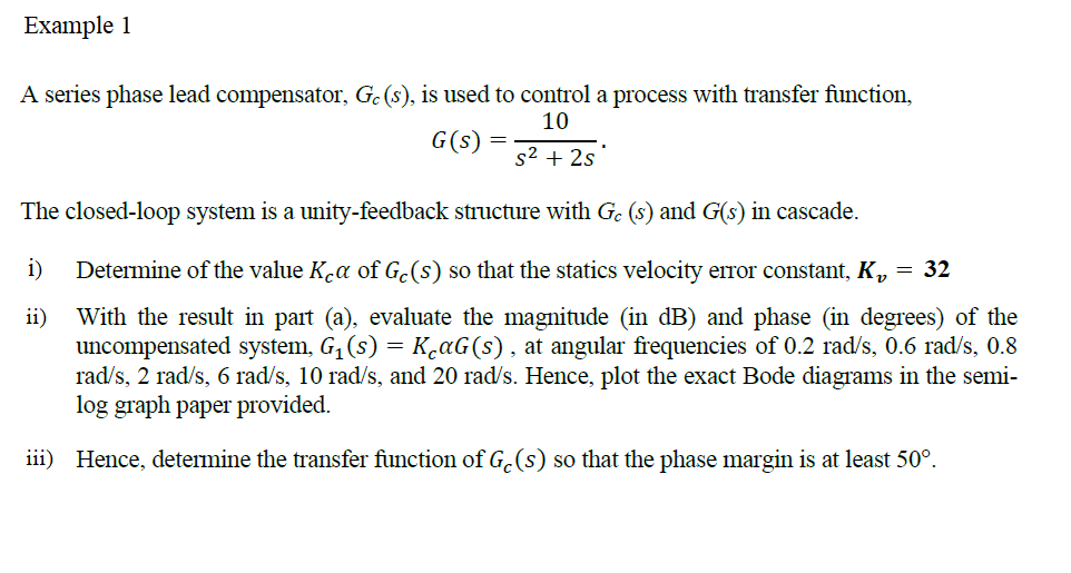 Solved Example 1 A series phase lead compensator, Gc(s), is | Chegg.com