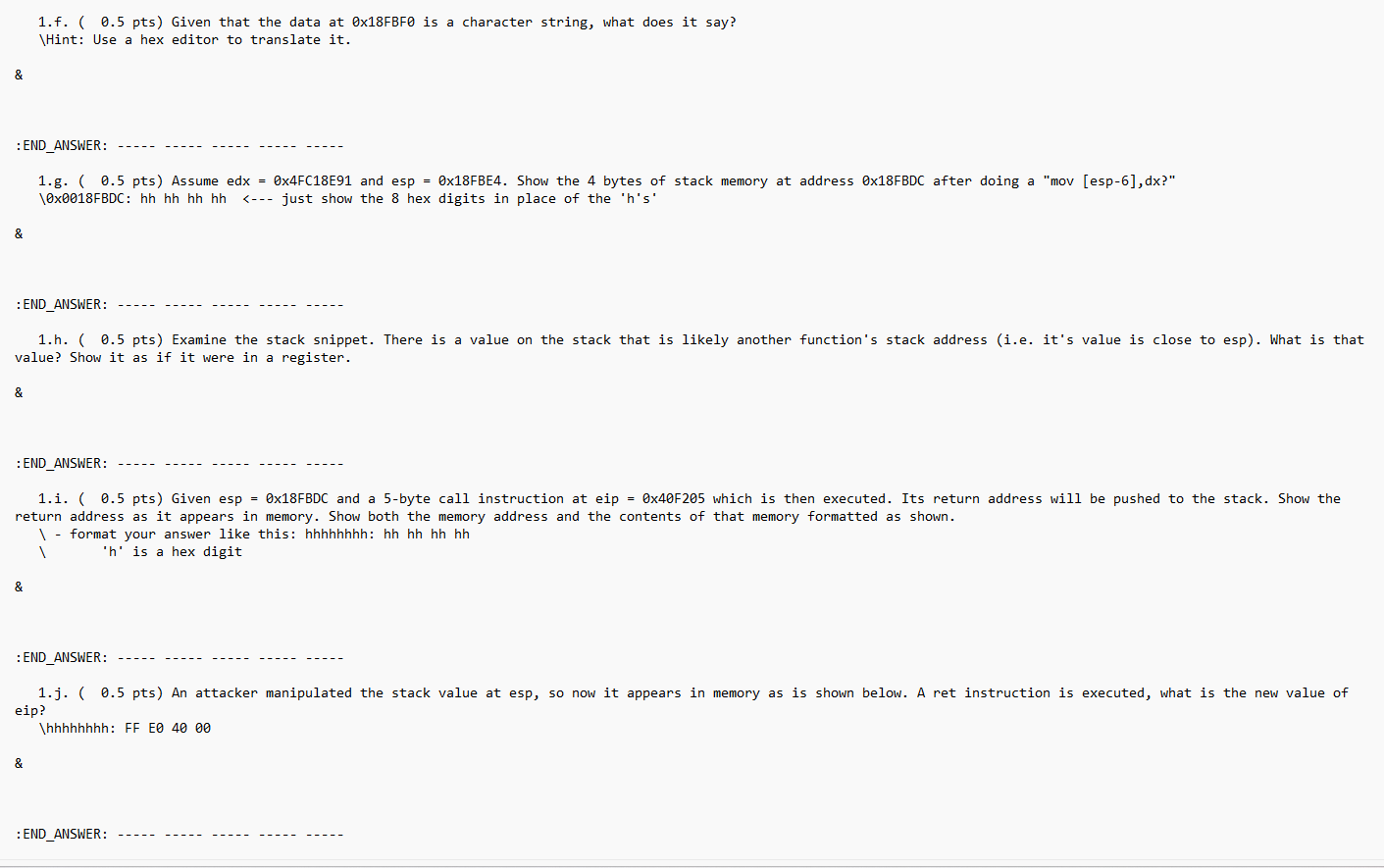 Solved 1. 5.0 pts > Given that eip =0×40 F205 and the | Chegg.com