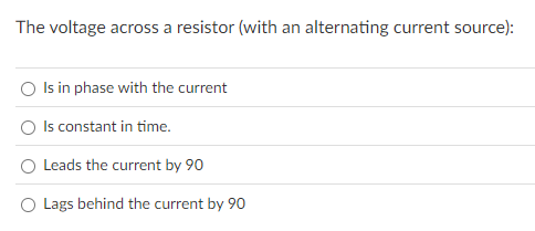 Solved The voltage across a resistor (with an alternating | Chegg.com