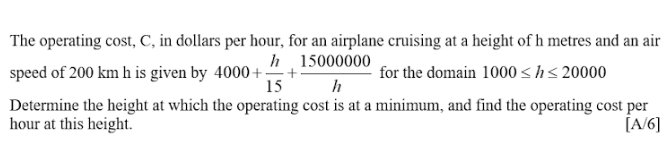 Solved The operating cost, C, in dollars per hour, for an | Chegg.com