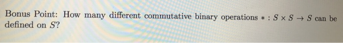 Solved How Many Different Commutative Binary Operations S