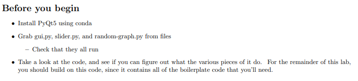 Solved Before you begin Install PyQt5 using conda • Grab | Chegg.com
