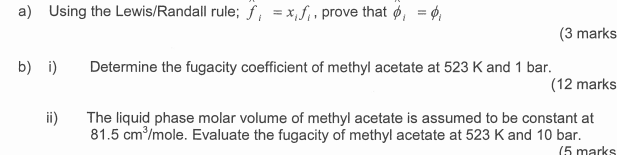Solved a) Using the Lewis/Randall rule; f = x, fr. prove | Chegg.com