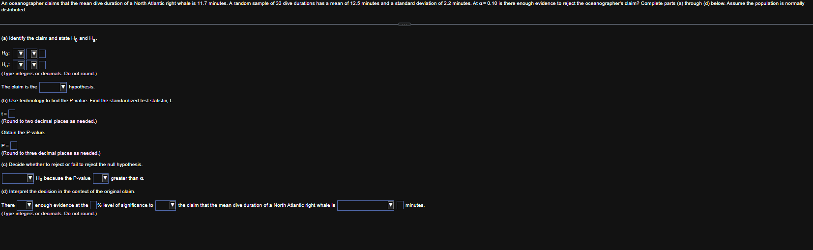 Solved a) Identify the claim and state H0 and Ha. H0: : Ha:∇ | Chegg.com