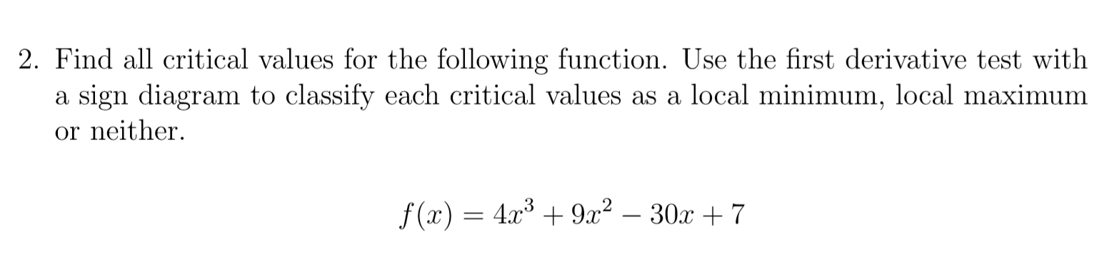 Solved 2. Find all critical values for the following | Chegg.com