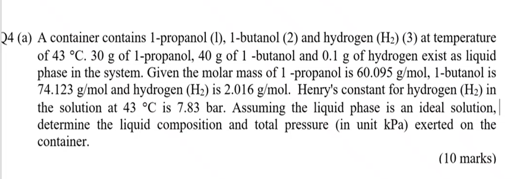 Solved (a) A container contains 1-propanol (1), 1-butanol | Chegg.com