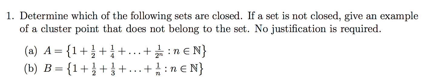 Solved 1. Determine which of the following sets are closed. | Chegg.com