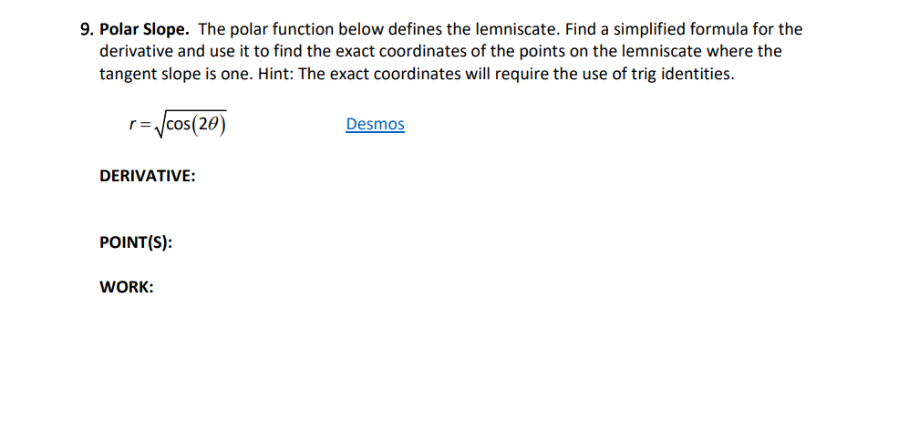 Solved 9. Polar Slope. The polar function below defines the | Chegg.com
