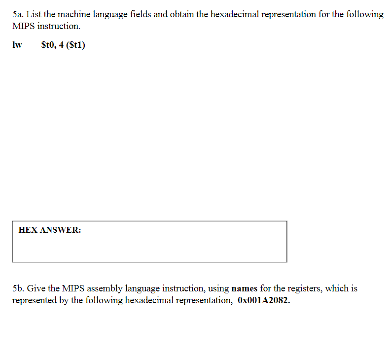 Solved 5a. List the machine language fields and obtain the | Chegg.com