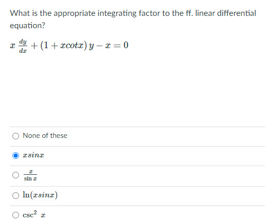 Solved What is the appropriate integrating factor to the ff. | Chegg.com