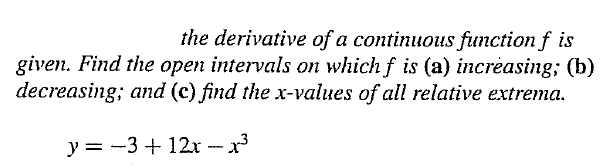 Solved the derivative of a continuous function f is given. | Chegg.com