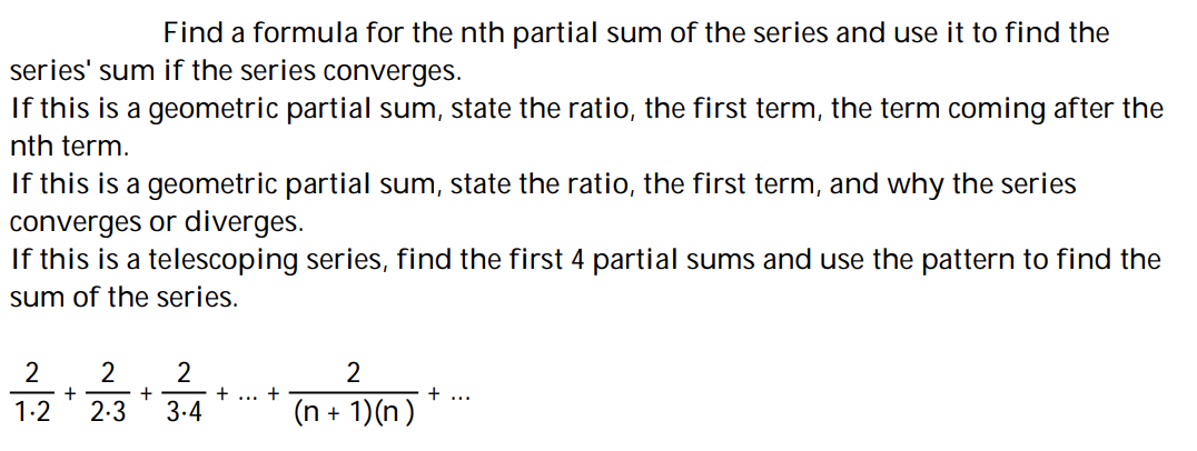 Solved Find a formula for the nth partial sum of the series | Chegg.com