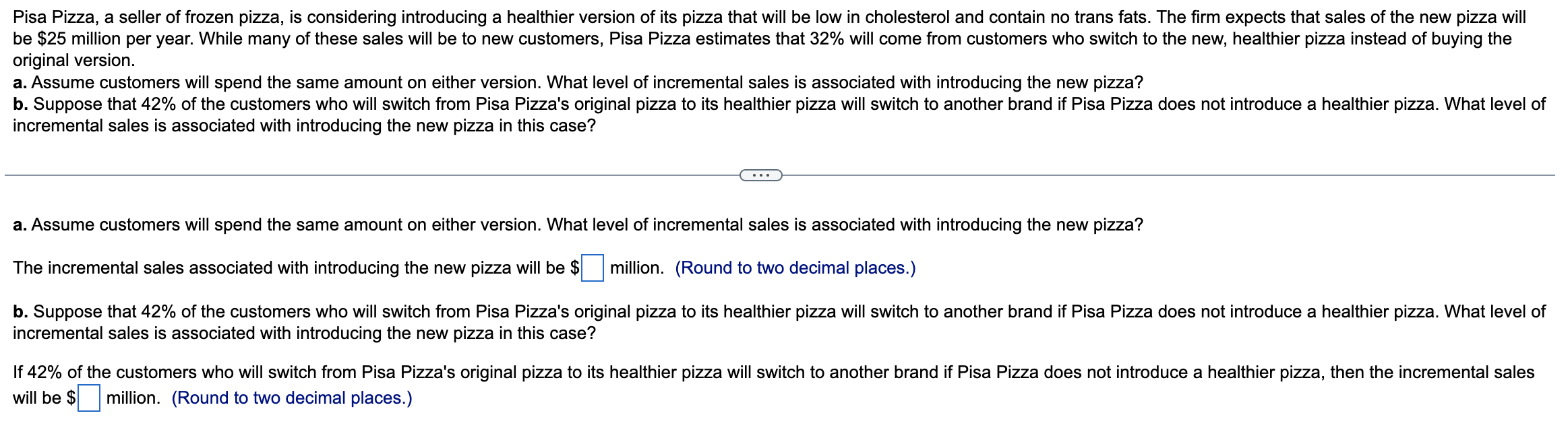Solved Pisa Pizza, a seller of frozen pizza, is considering | Chegg.com