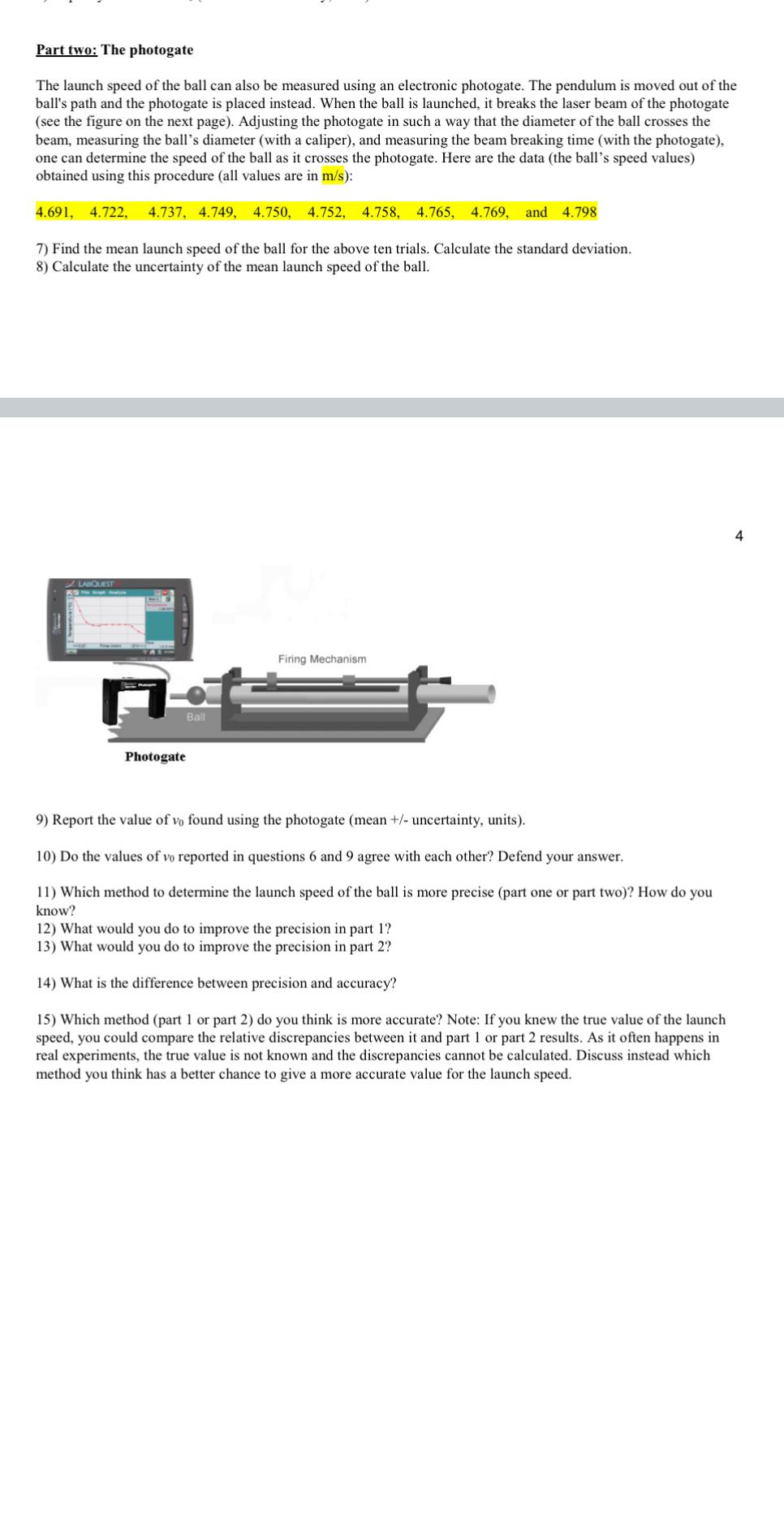 Solved Part two: The photogate The launch speed of the ball | Chegg.com