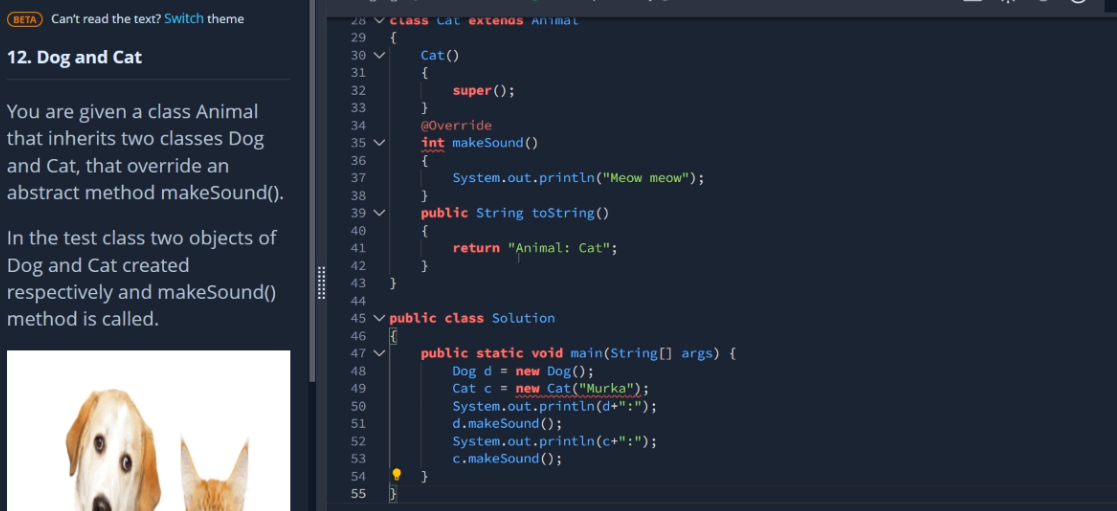 Solved Language: Java 8 Autocomplete Ready O 12. Dog and Cat | Chegg.com