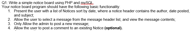 Q1: Write a simple notice board using PHP and mySQL | Chegg.com