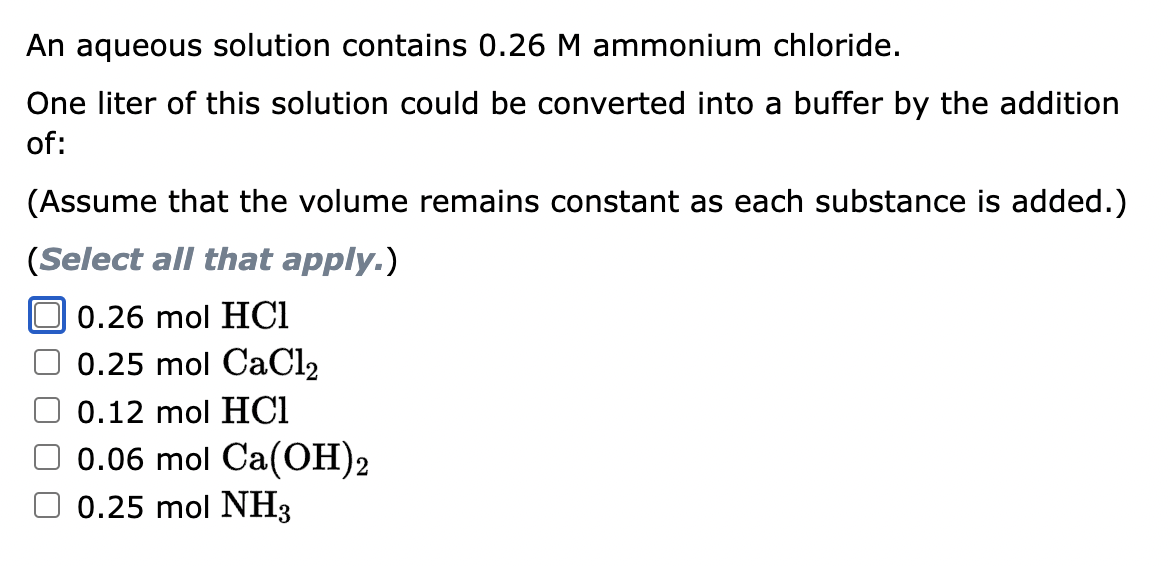 Solved An aqueous solution contains 0.26M ammonium chloride. | Chegg.com