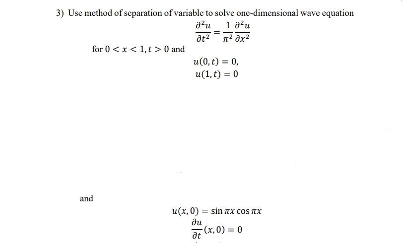 Solved 3) Use method of separation of variable to solve | Chegg.com