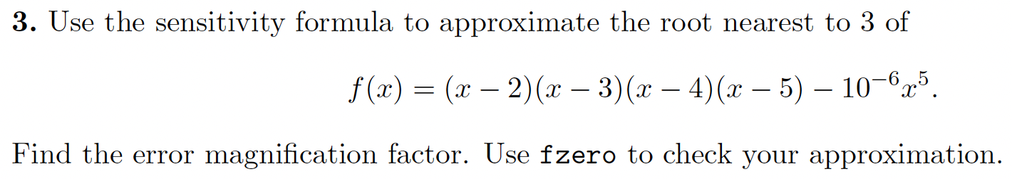 Solved 3. Use the sensitivity formula to approximate the | Chegg.com