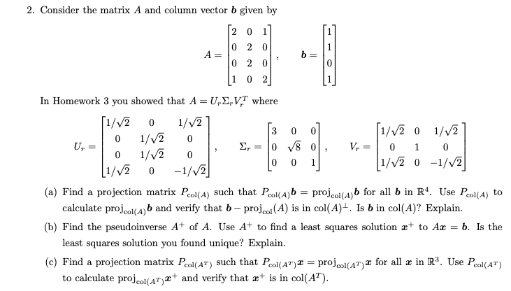 2. Consider the matrix A and column vector b given by | Chegg.com