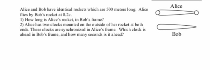 Solved Alice Alice and Bob have identical rockets which are | Chegg.com