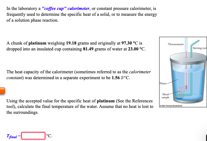Solved In the laboratory a "coffee cup" calorimeter, or | Chegg.com